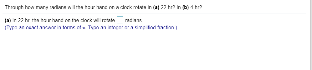 Solved Through how many radians will the hour hand on a | Chegg.com