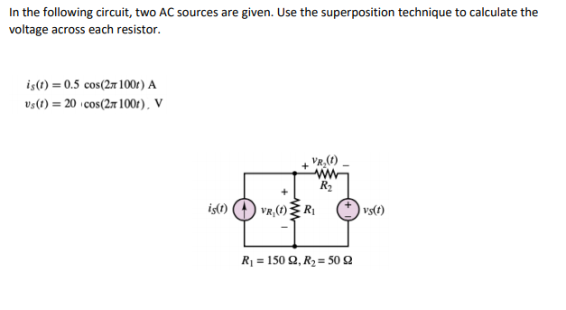 Solved In the following circuit, two AC sources are given. | Chegg.com