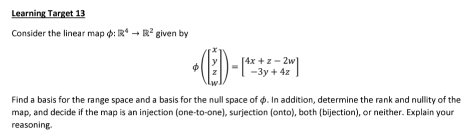 Solved Consider the linear map ϕ:R4→R2 given by | Chegg.com