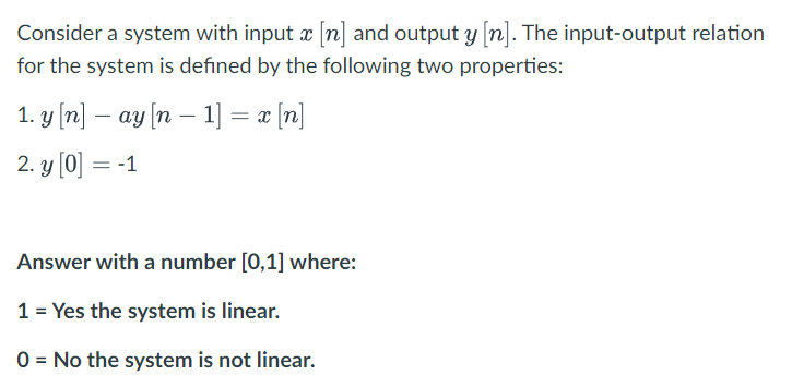Solved Consider A System With Input X N And Output Y N 8525