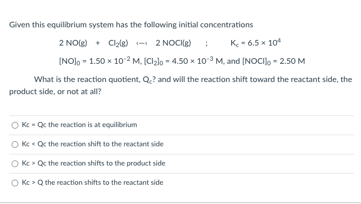 Solved Given this equilibrium system has the following | Chegg.com