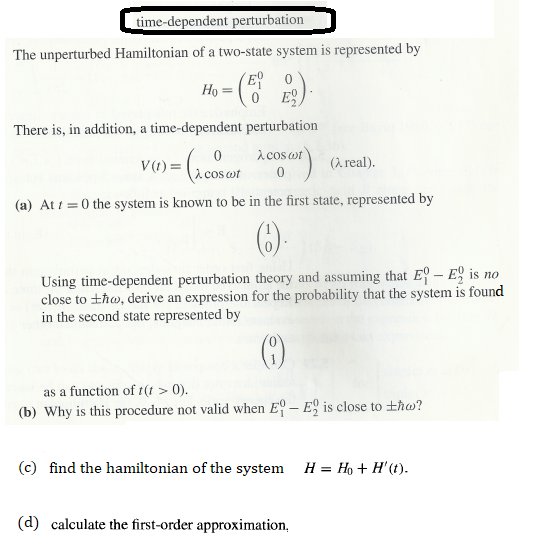 Solved The unperturbed Hamiltonian of a two-state system is | Chegg.com