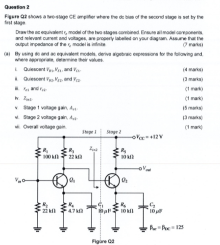 Solved Question 2 Figure 22 shows a two-stage CE amplifier | Chegg.com