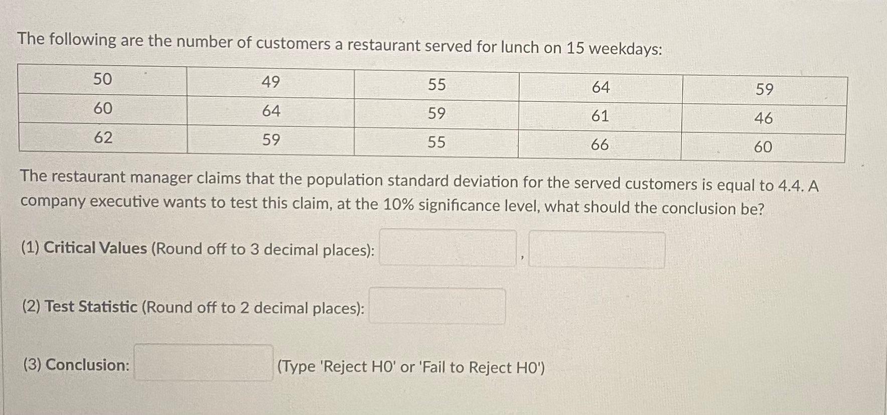 Solved The following are the number of customers a | Chegg.com