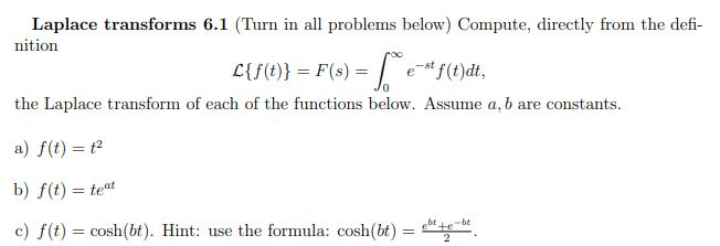 Solved Laplace transforms 6.1 (Turn in all problems below) | Chegg.com