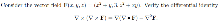 Solved Consider the vector field F(x, y, z) = (2x2 + y, 3,22 | Chegg.com