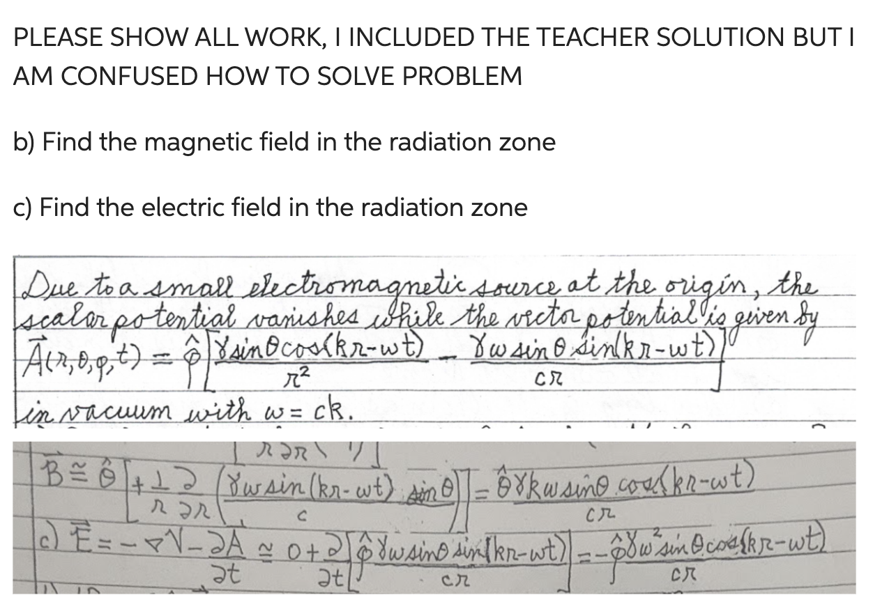 Solved PLEASE SHOW ALL WORK, I INCLUDED THE TEACHER SOLUTION | Chegg.com