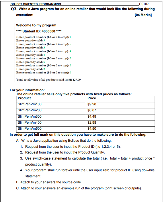 Solved Q3. Write a Java program for an online retailer that | Chegg.com