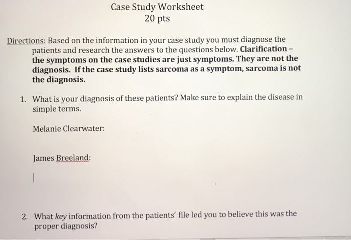 Solved Case Study Worksheet 20 pts Directions: Based on the | Chegg.com
