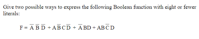 Solved Give two possible ways to express the following | Chegg.com