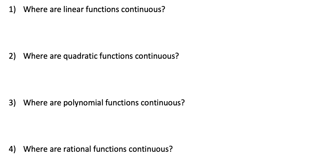 Solved 1) Where are linear functions continuous? 2) Where | Chegg.com