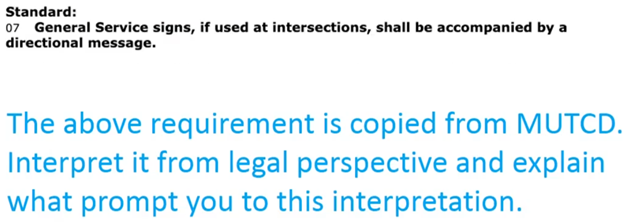 Solved Standard: 07 General Service signs, if used at | Chegg.com