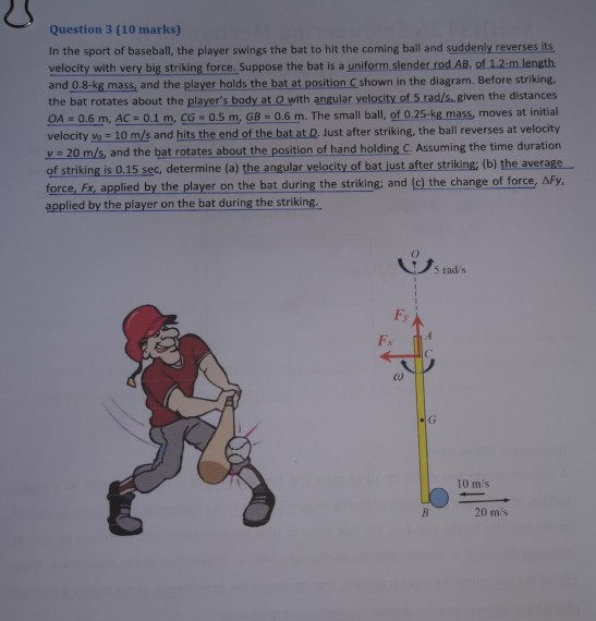Solved Question 3 (10 marks) In the sport of baseball, the | Chegg.com