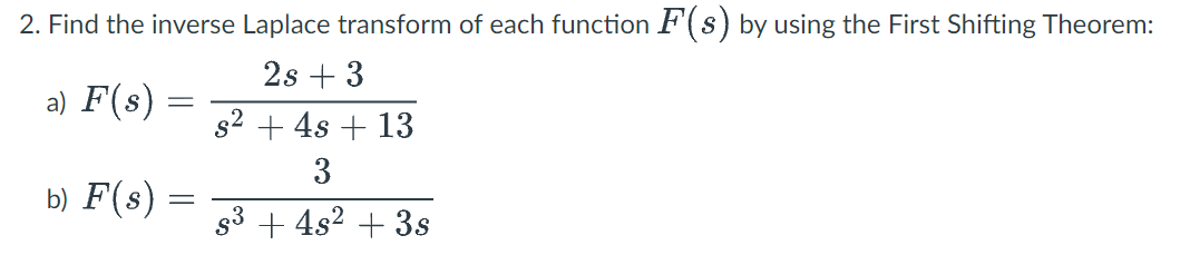 Solved 2. Find the inverse Laplace transform of each | Chegg.com