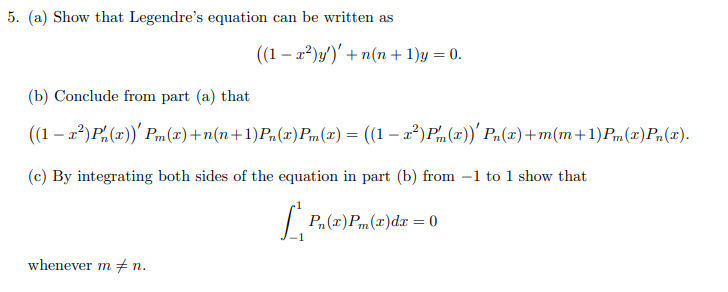Solved (a) ﻿Show that Legendre's equation can be written | Chegg.com