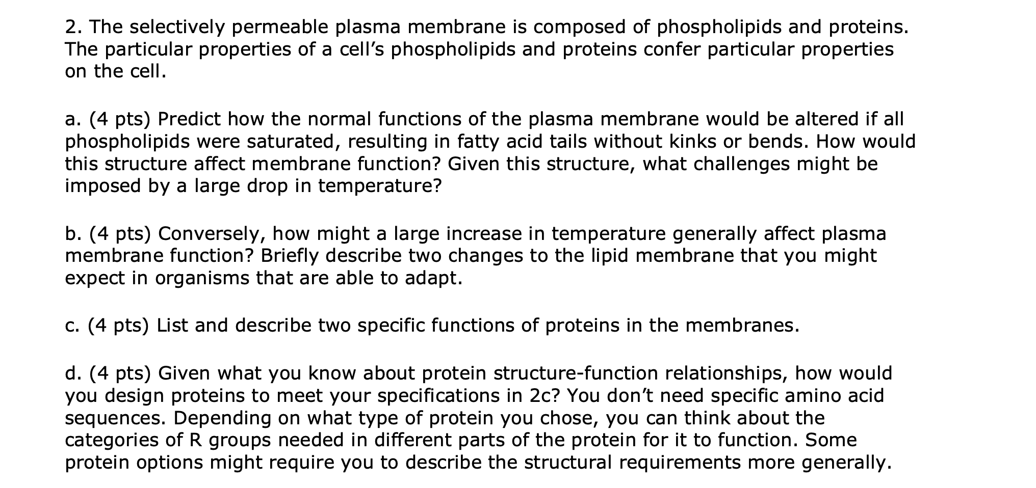Solved 2. The selectively permeable plasma membrane is | Chegg.com