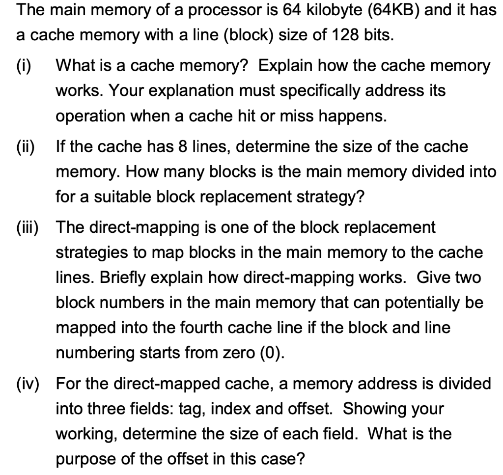 Solved The main memory of a processor is 64 kilobyte (64KB) | Chegg.com