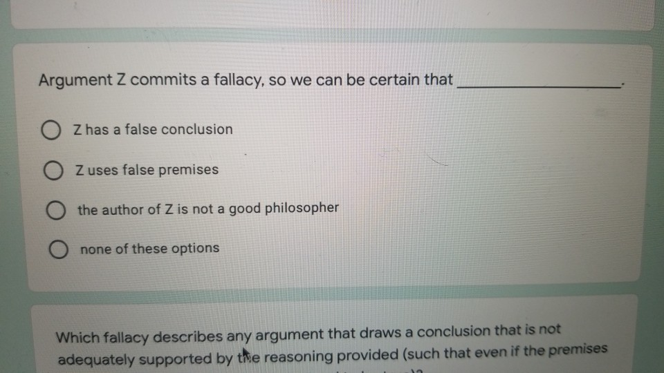 Solved Argument Z commits a fallacy, so we can be certain | Chegg.com