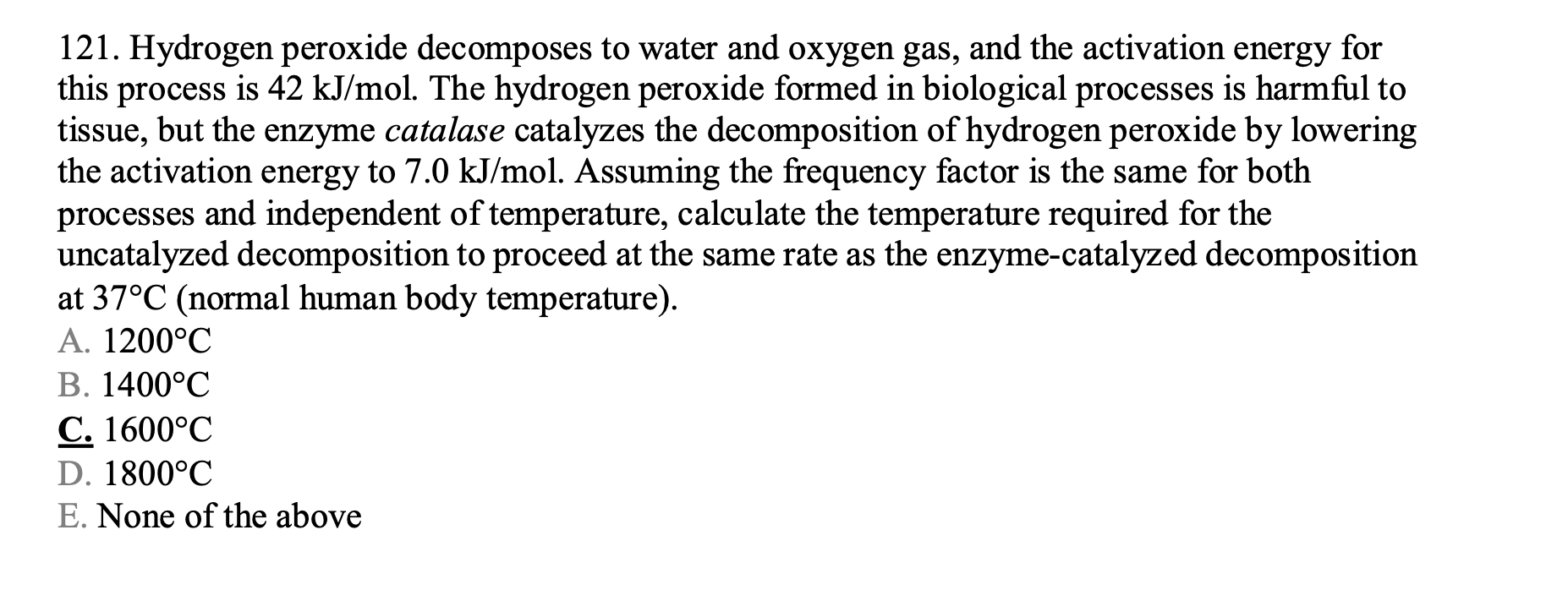 Solved 121. Hydrogen peroxide decomposes to water and oxygen | Chegg.com