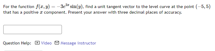 Solved For the function f(x,y)=−3e2xsin(y), find a unit | Chegg.com