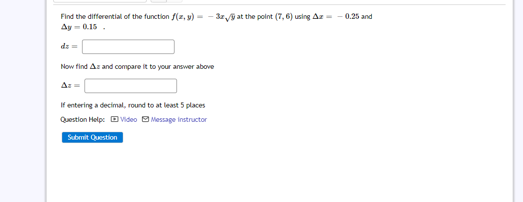 Solved Find the differential of the function f(x,y)=−3xy at | Chegg.com