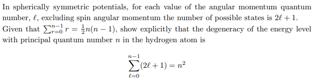 In spherically symmetric potentials, for each value | Chegg.com