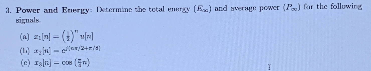 Solved 3. Power and Energy: Determine the total energy (Em) | Chegg.com