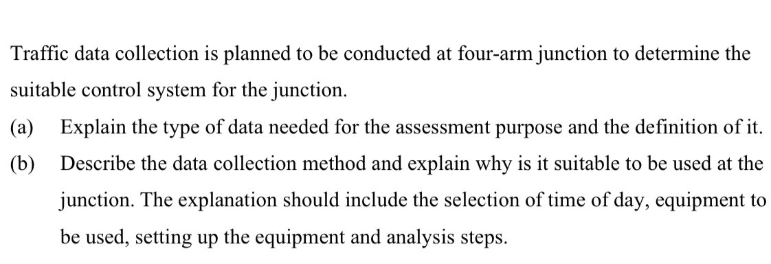 Solved Traffic data collection is planned to be conducted at | Chegg.com