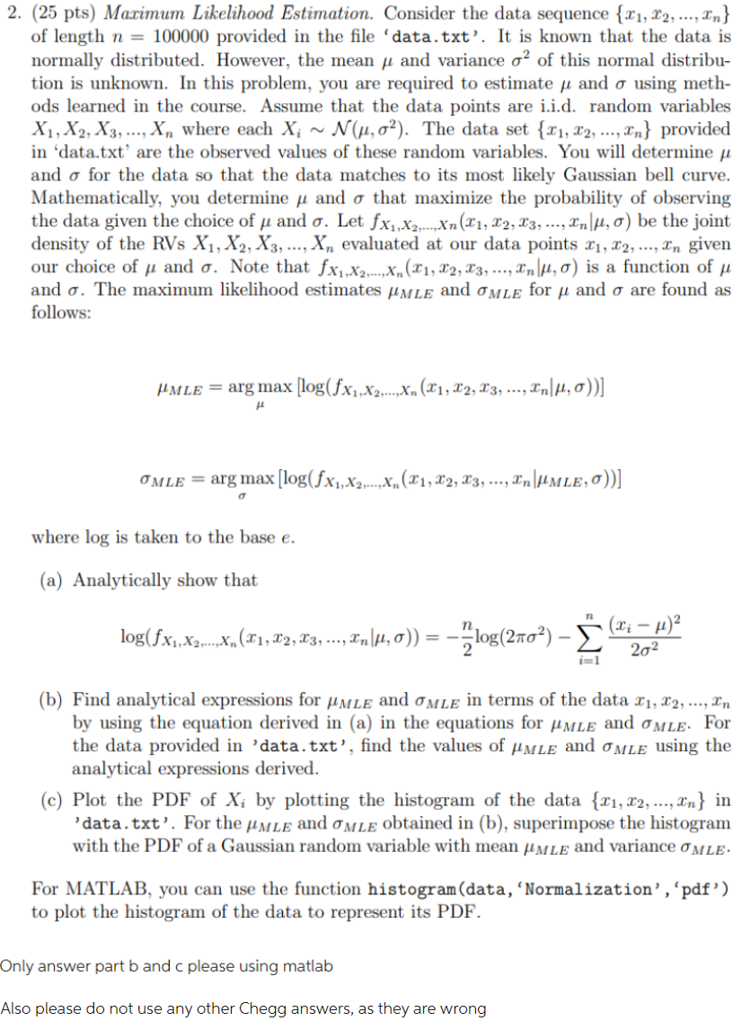 Solved 2. (25 pts) Maximum Likelihood Estimation. Consider | Chegg.com