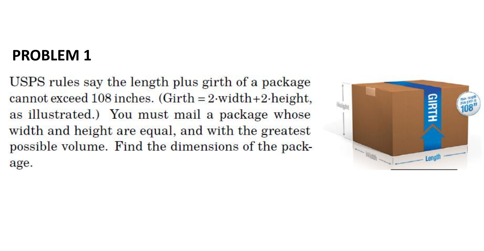 Solved PROBLEM 1USPS rules say the length plus girth of a | Chegg.com