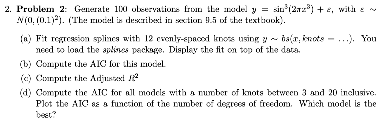 Solved 2 Problem 2 Generate 100 Observations From The 