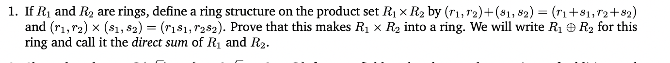 Solved 1. If R1 and R2 are rings, define a ring structure on | Chegg.com