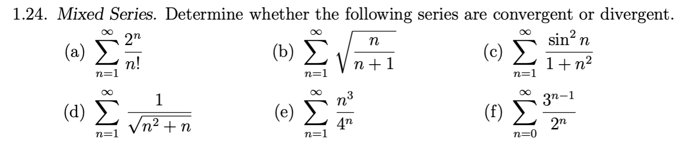Solved 1.24. Mixed Series. Determine whether the following | Chegg.com