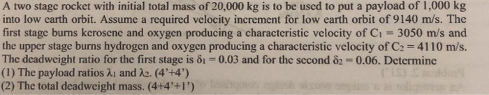Solved A two stage rocket with initial total mass of 20,000 | Chegg.com