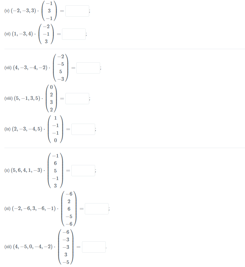 Solved (Dot Product). Find the following dot products of row | Chegg.com