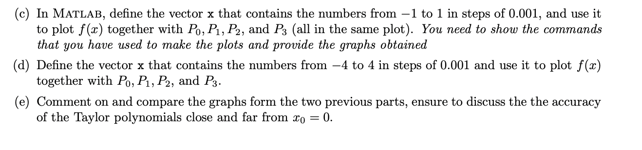 Solved (c) In MATLAB, define the vector x that contains the | Chegg.com