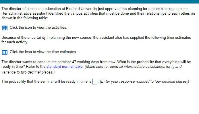 Solved The director of continuing education at Bluebird | Chegg.com