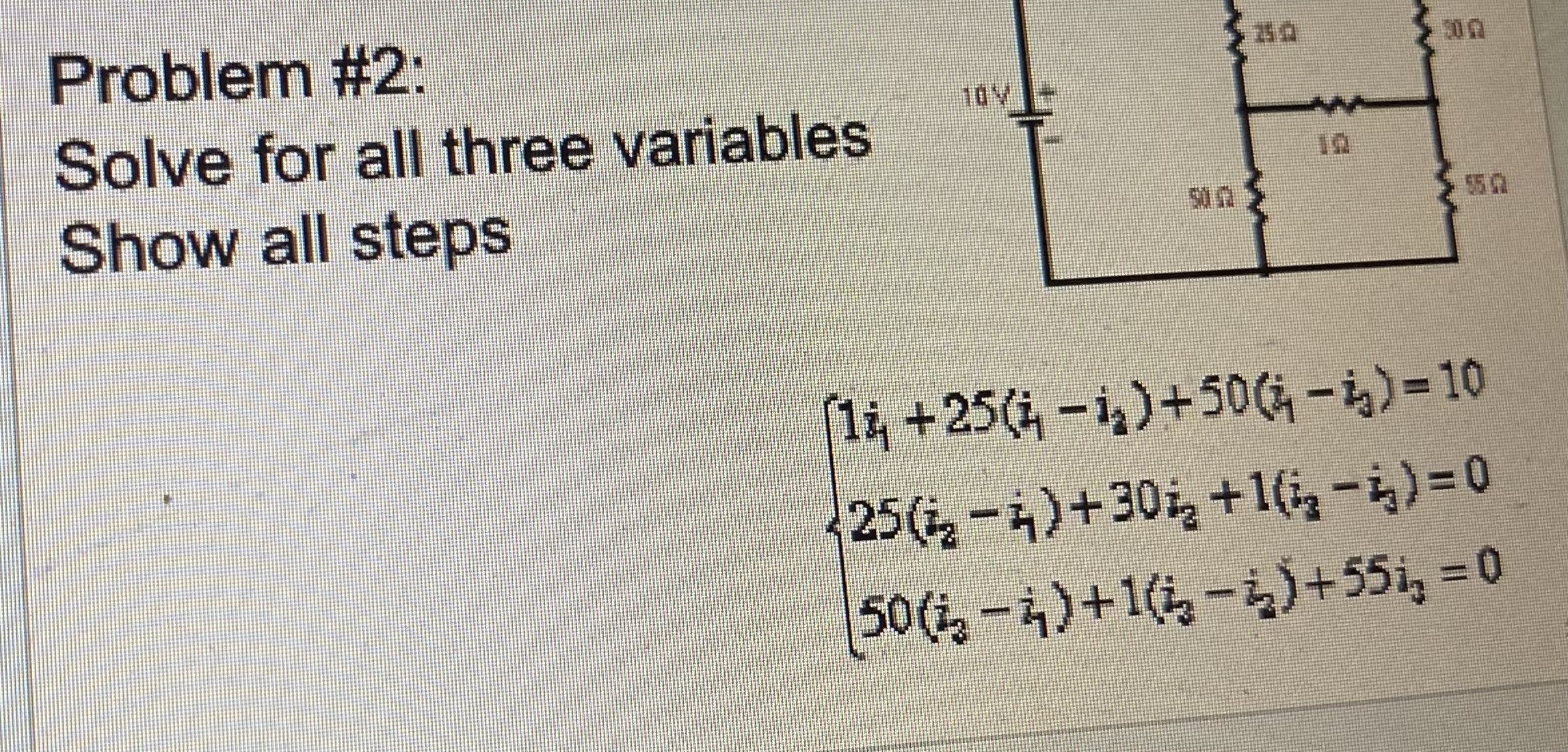 Solved Problem \#2: Solve for all three variables Show all | Chegg.com