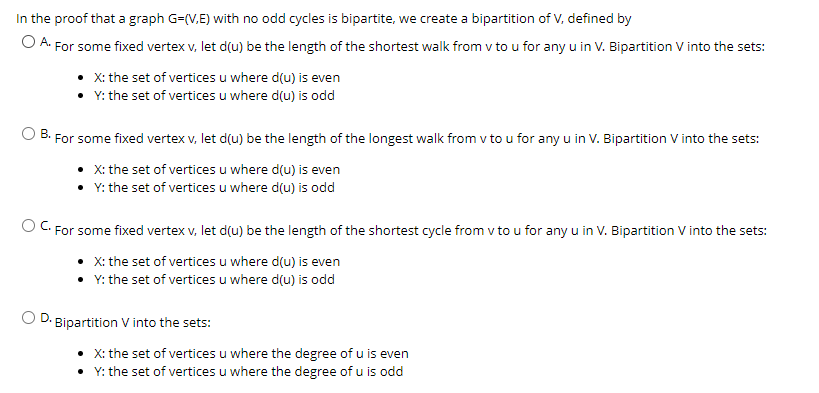 Solved In the proof that a graph G=(V,E) with no odd cycles | Chegg.com