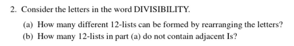 Solved 2. Consider the letters in the word DIVISIBILITY. (a) | Chegg.com