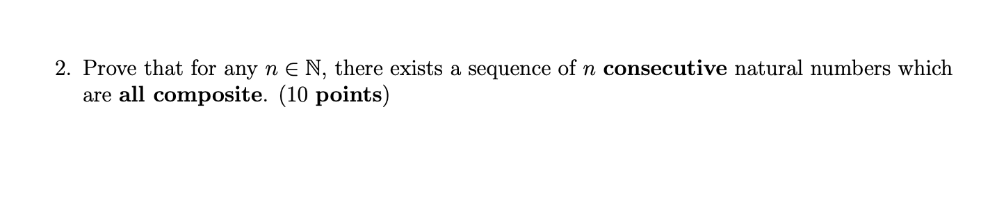 Solved 2. Prove that for any n∈N, there exists a sequence of | Chegg.com