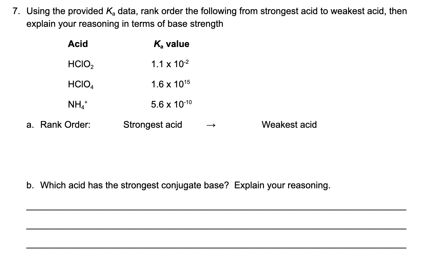 Solved 7. Using the provided Ka data, rank order the | Chegg.com