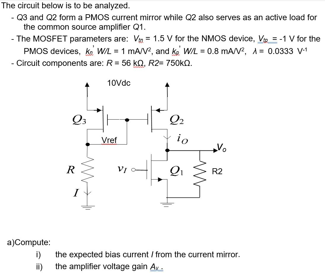 Solved The circuit below is to be analyzed. - Q3 and Q2 form | Chegg.com