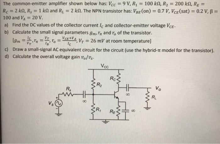 Solved The common-emitter amplifier shown below has: Vcc 9 | Chegg.com