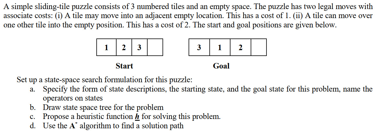 Solved A simple sliding-tile puzzle consists of 3 ﻿numbered | Chegg.com