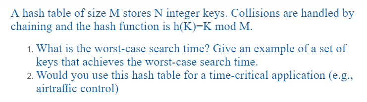 Solved A Hash Table Of Size M Stores N Integer Keys 0571