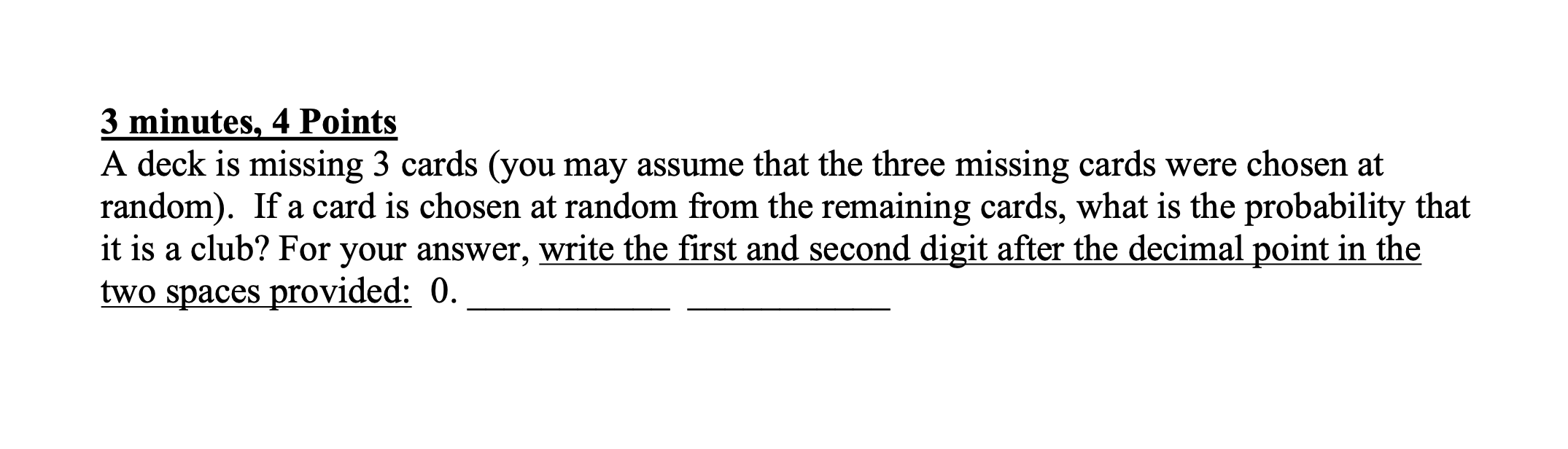 Solved 3 minutes, 4 Points A deck is missing 3 cards (you | Chegg.com