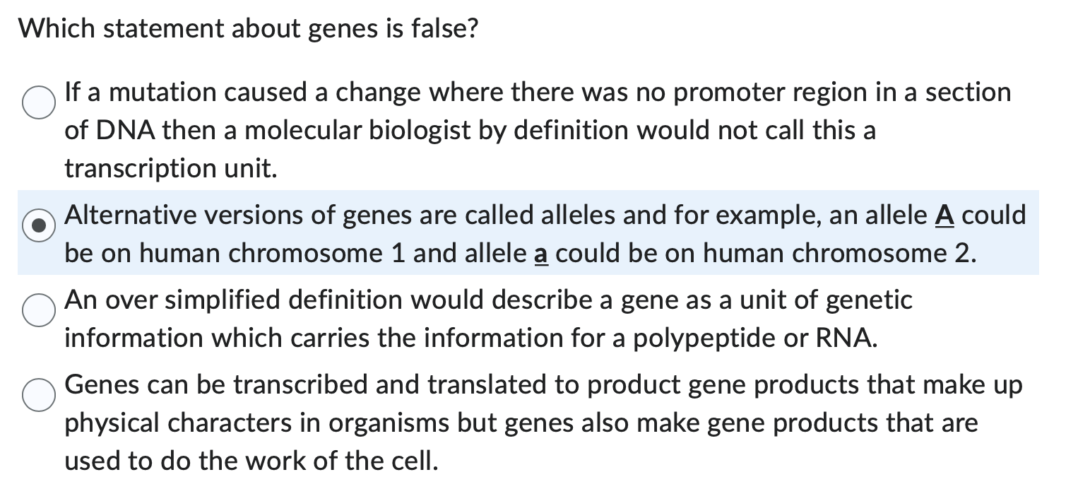 Solved Which statement about genes is false? If a mutation | Chegg.com