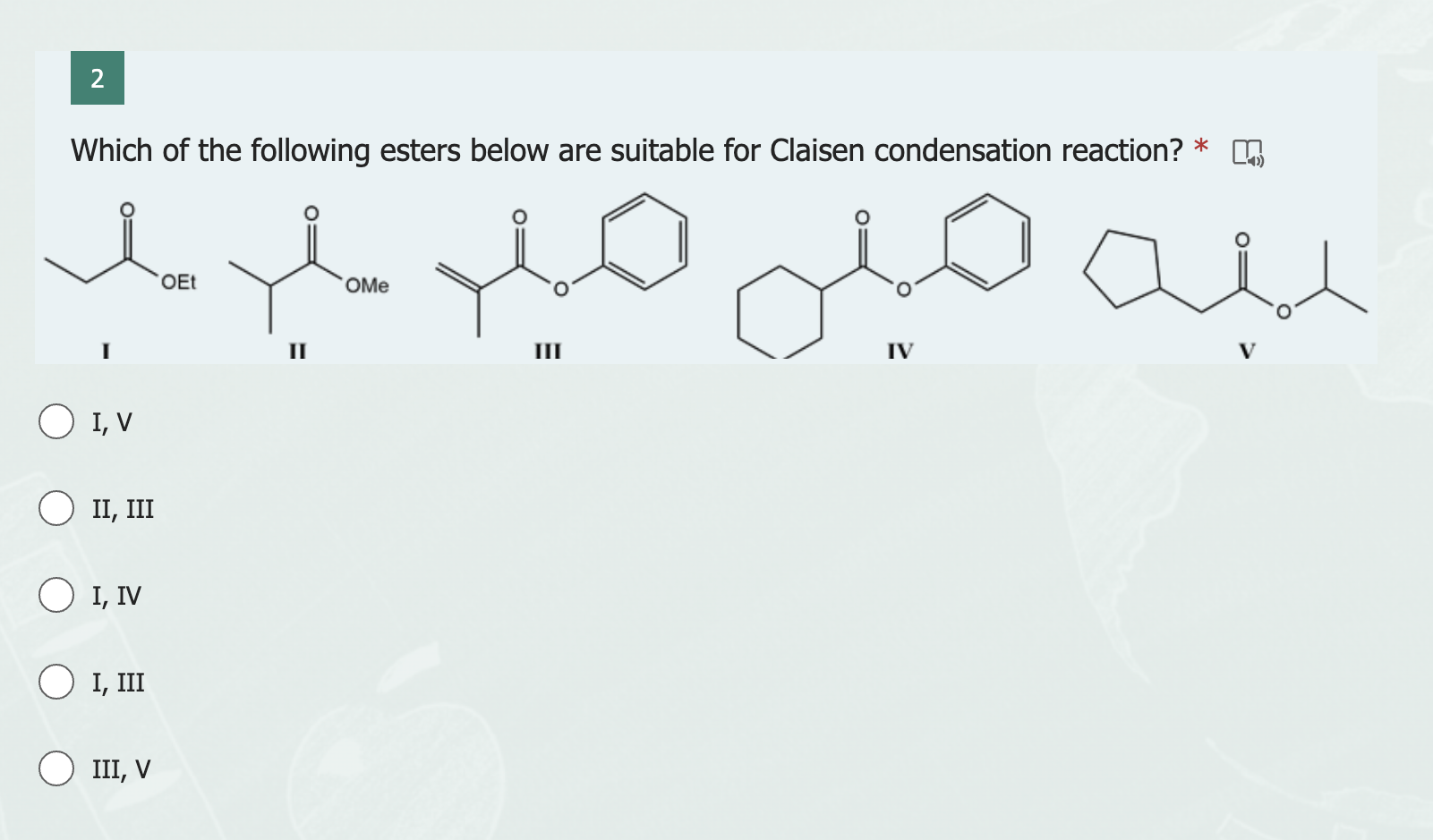 Solved Which of the following esters below are suitable for | Chegg.com