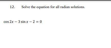 Solved 12. Solve the equation for all radian solutions. cos | Chegg.com